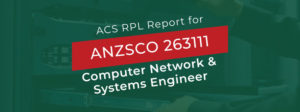 ACS RPL Sample for Computer Network and Systems Engineer | ACSRPLReport